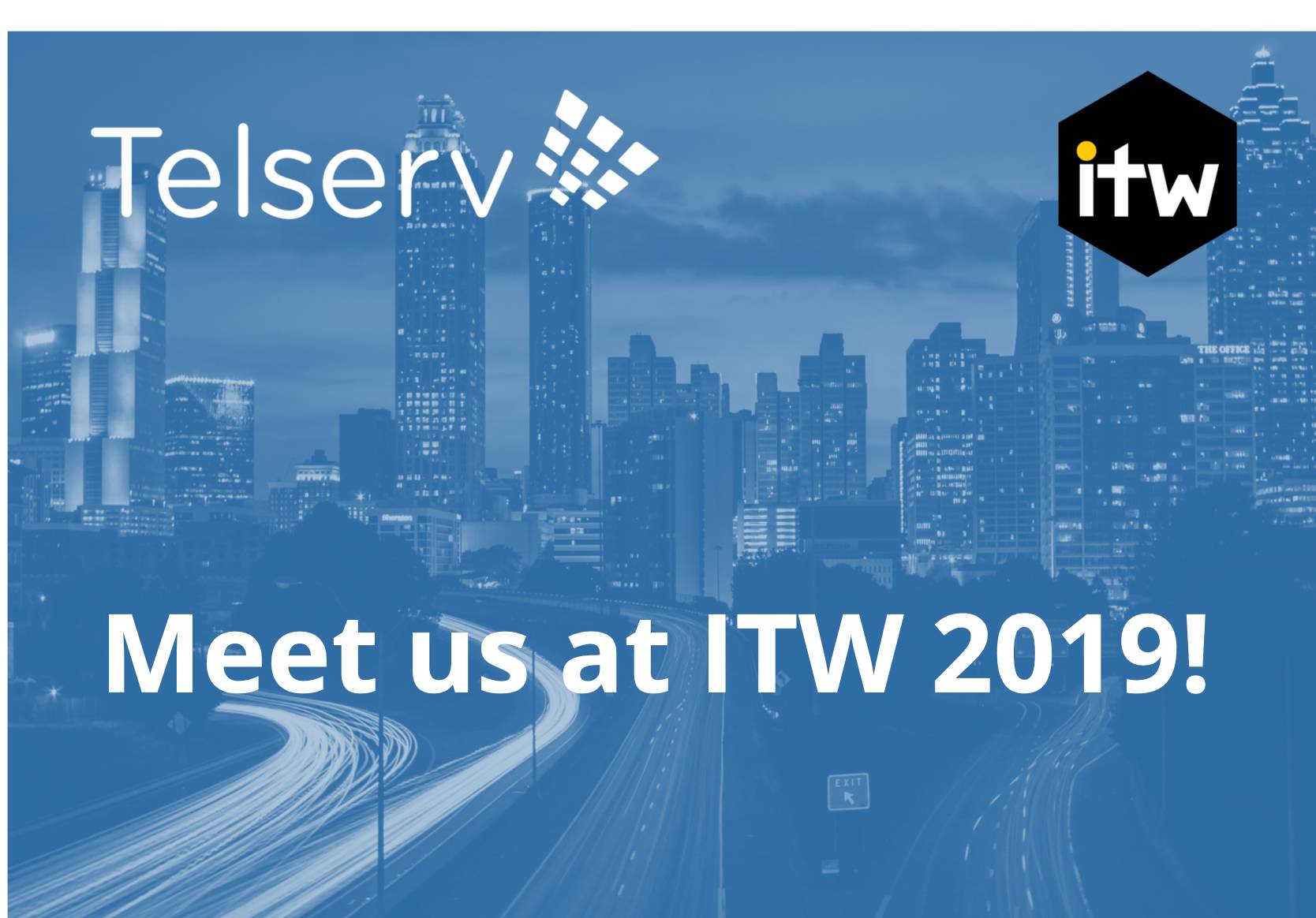 Telserv is attending ITW2019 in Atlanta! - Telserv